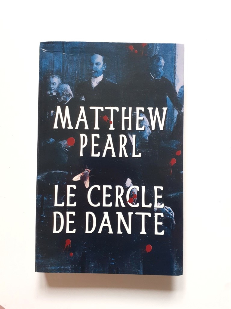 Le cercle de Dante de Matthew Pearl. - Tourtou.com